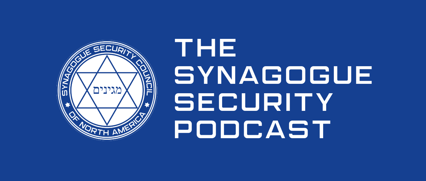 The Synagogue Security Podcast - SSCNA